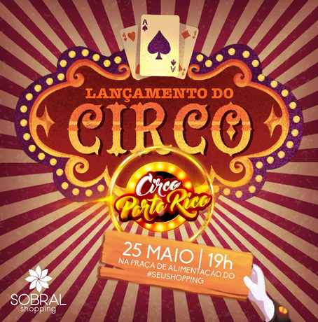 Circo Porto Rico fará pré-estreia na praça de alimentação do Sobral ...