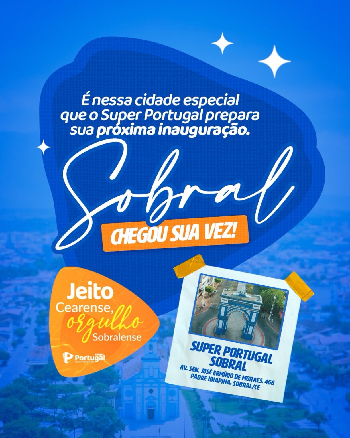 Rede Super Portugal anuncia chegada a Sobral e amplia presença no ...
